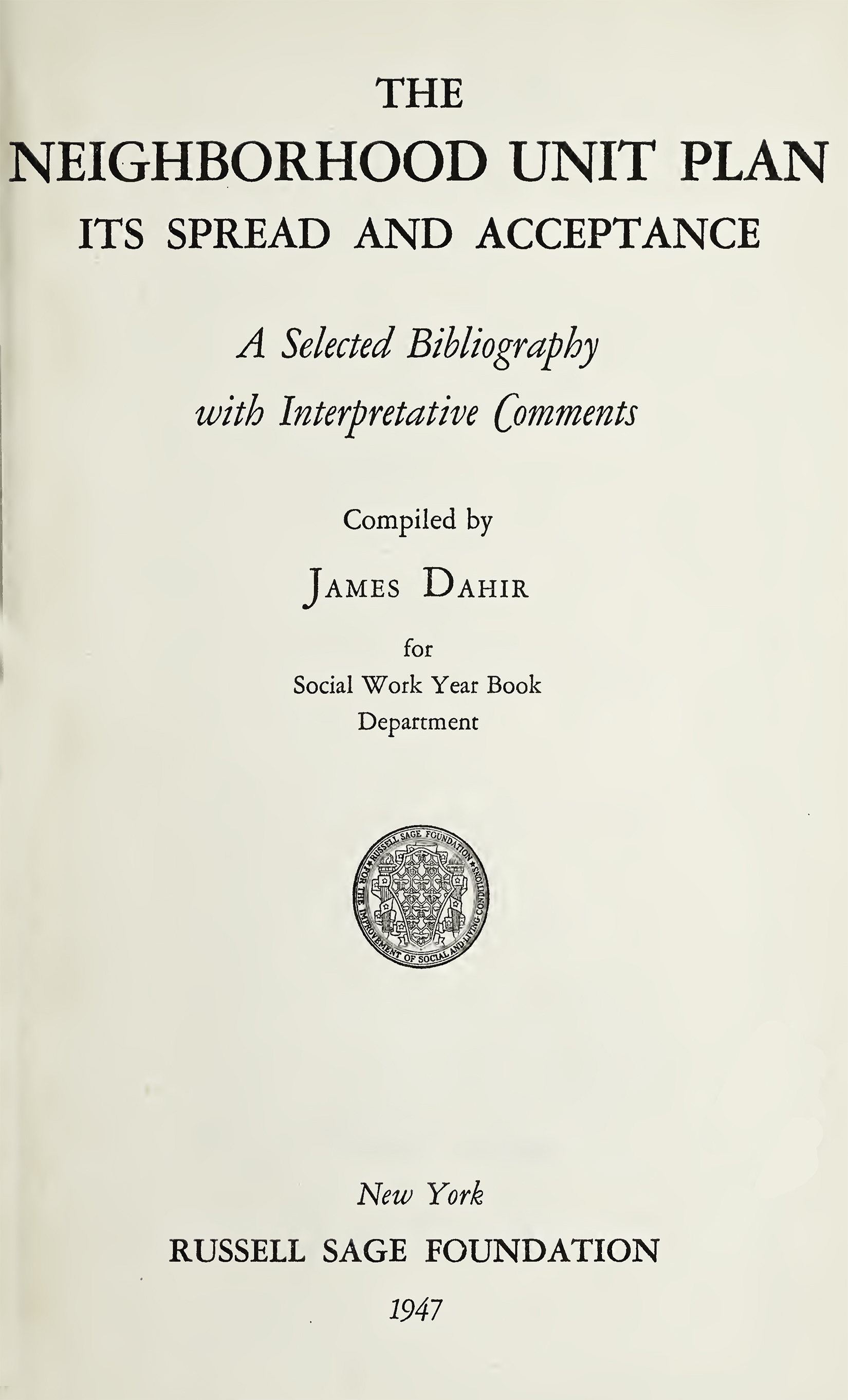 The Neighborhood Unit Plan | RSF